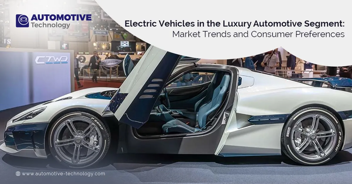 Electric Vehicles in the Luxury Automotive Segment: Market Trends and ...